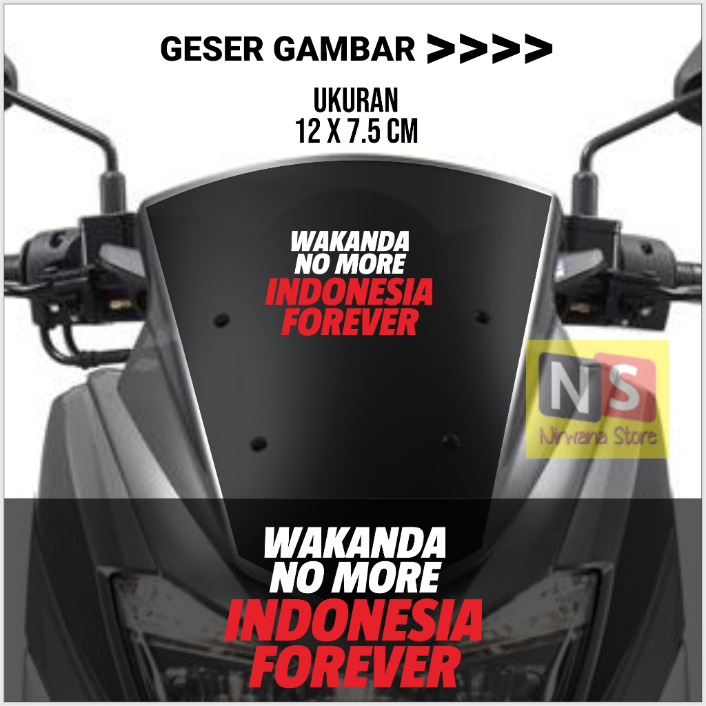 Jual Stiker Wakanda No More Indonesia Forever - Cutting Stiker Motor ... Jual Stiker Wakanda No More Indonesia Forever - Cutting Stiker Motor ...