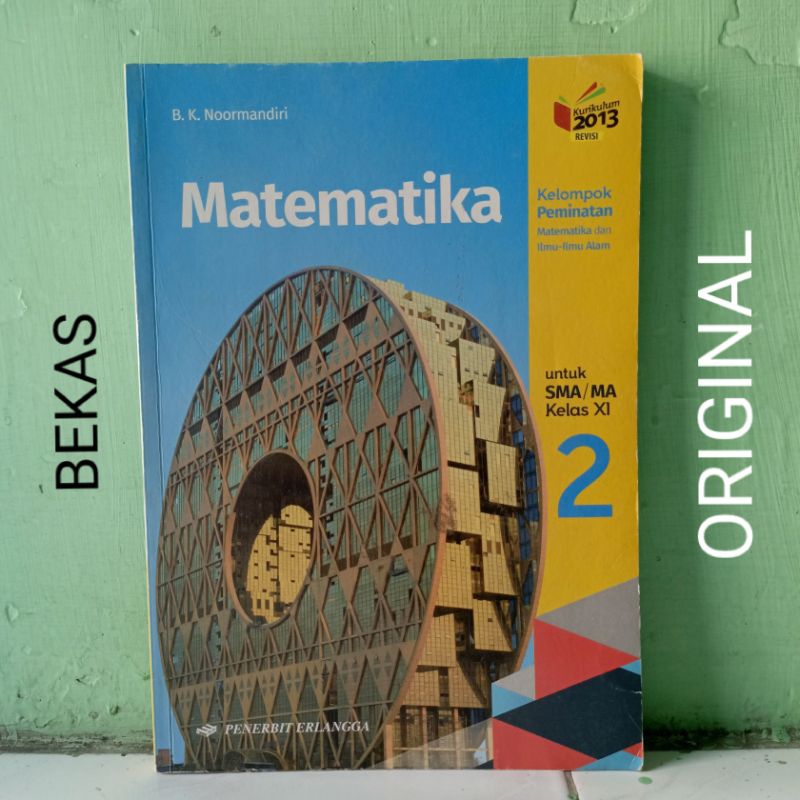 Jual Buku MTK Matematika Kelas 11 XI 2 II SMA MA Penerbit Erlangga Kurikulum 2013 Revisi ...