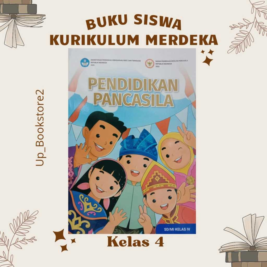 Jual BUKU SISWA PENDIDIKAN PANCASILA (BPIP) KELAS 4 KURIKULUM PENGGERAK-MERDEKA SD/MI ...