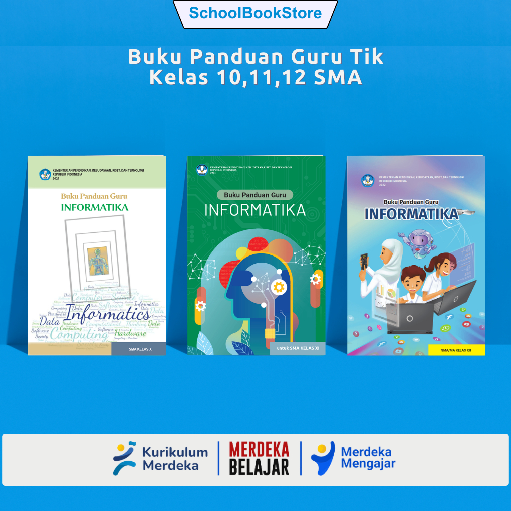 Jual Buku Panduan Guru INFORMATIKA Kelas 10,11,12 Sma/Smk Kurikulum Merdeka Belajar Buku ...