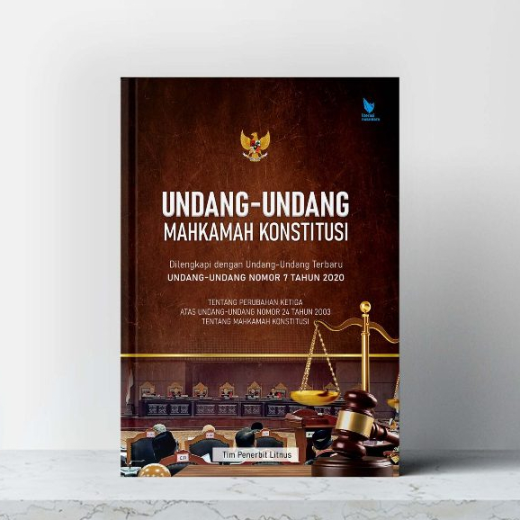 Jual Buku UNDANG-UNDANG MAHKAMAH KONSTITUSI Dilengkapi dengan Undang ...