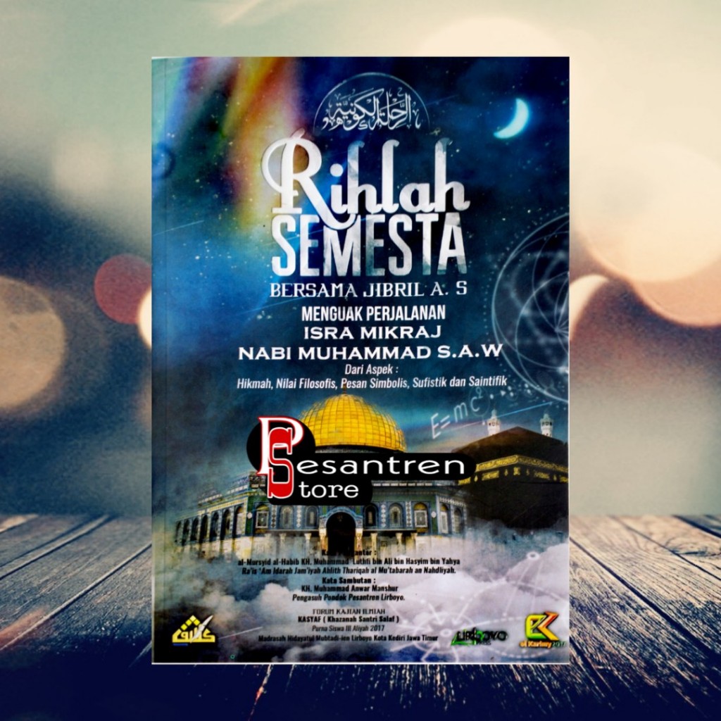 Jual rihlah semesta bersama jibril AS menguak perjalanan isro mi'roj ...