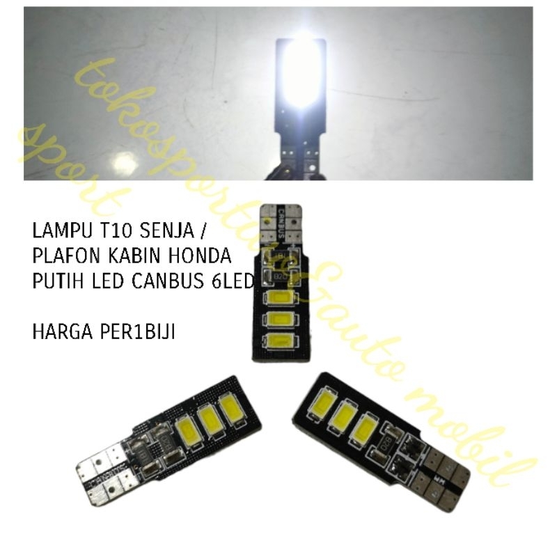 Jual LAMPU LED T10 PLAFON CABIN HONDA PUTIH 6LED CANBUS | Shopee Indonesia