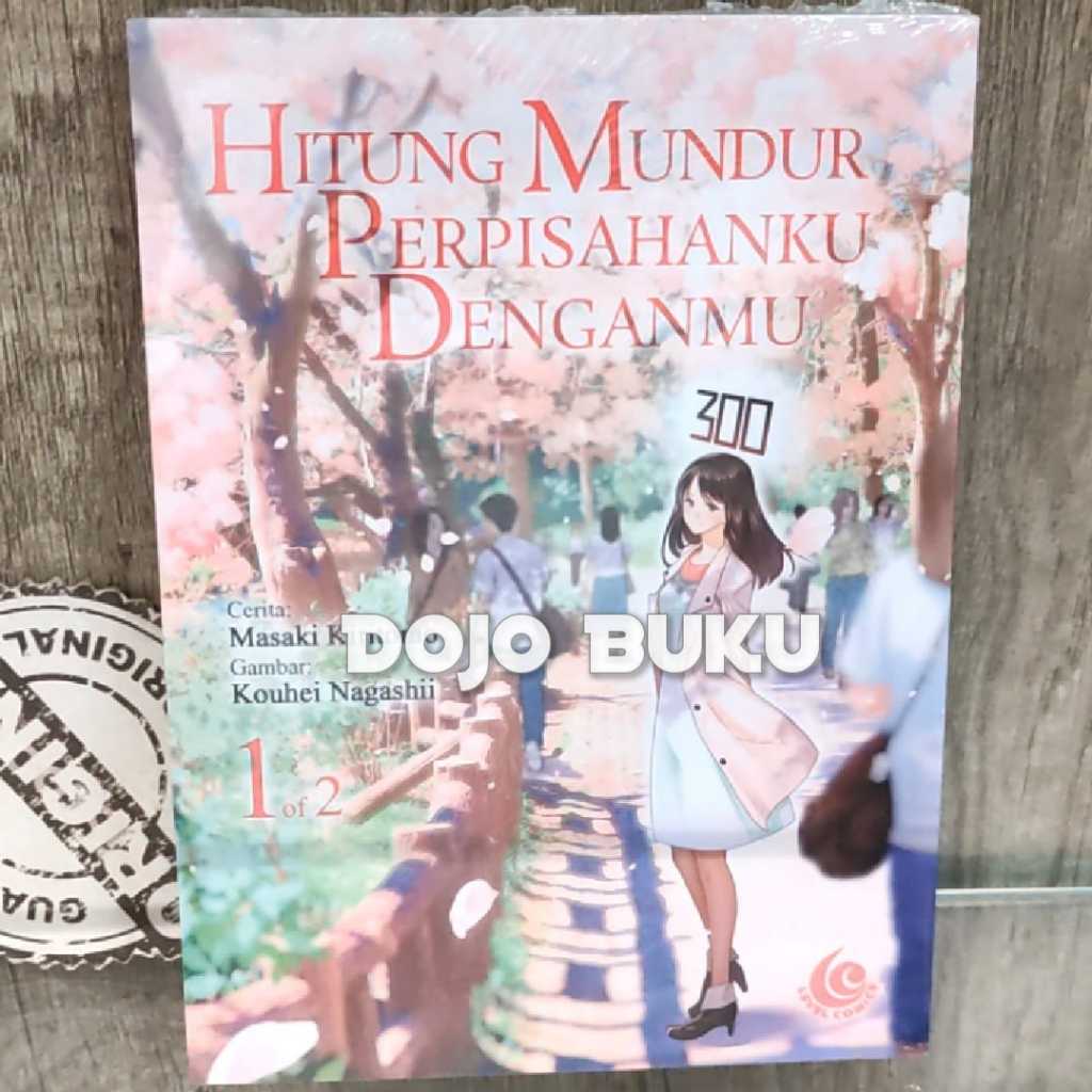 Jual Komik Hitung Mundur Perpisahanku Denganmu by Masaki Kirimoto,Kouhei Nagashii | Shopee Indonesia