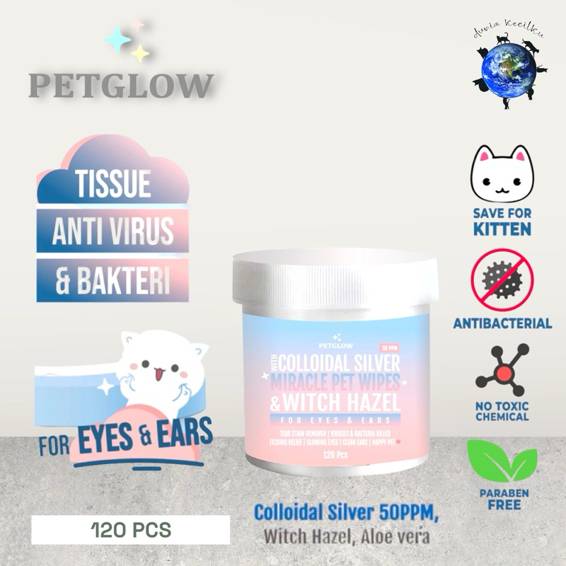 Jual Petglow Miracle Pet Eye & Ear Wipes With Nano Silver & Witch Hazel (120 Pcs) | Shopee Indonesia