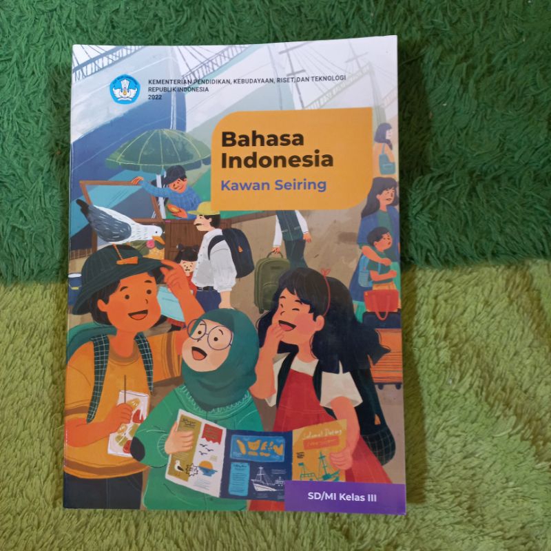 Jual ORIGINAL BUKU BAHASA INDONESIA KAWAN SEIRING KELAS 3 SD/MI KURIKULUM MERDEKA | Shopee Indonesia