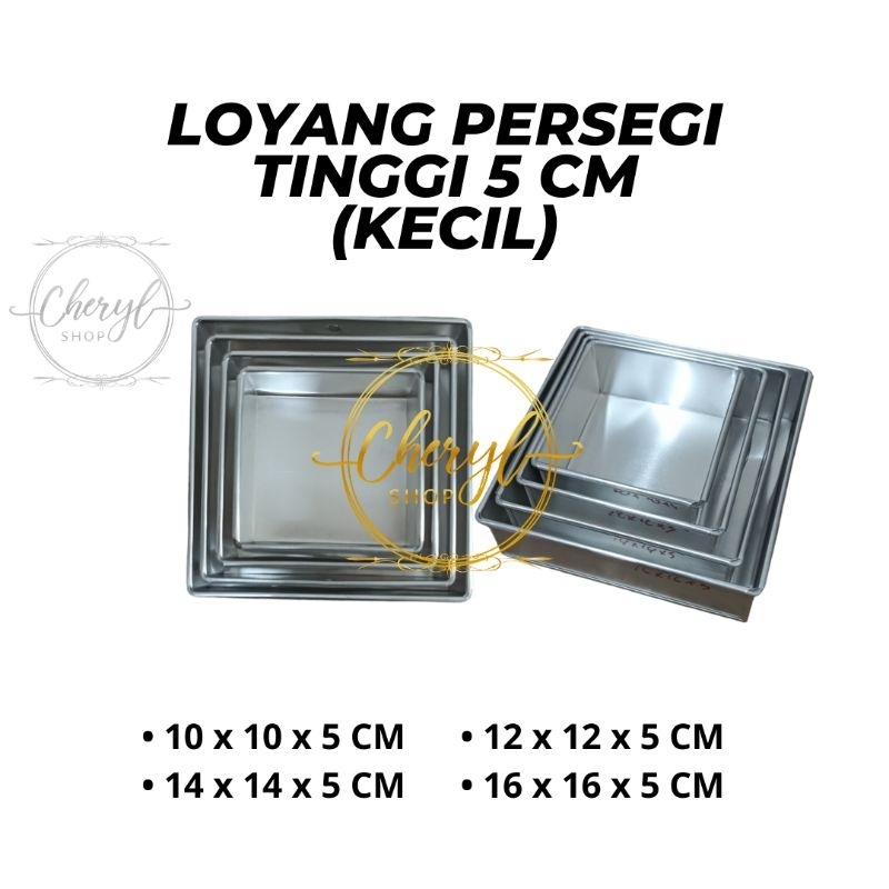 Jual LOYANG PERSEGI TINGGI 5 CM UKURAN 10 CM & 12 CM & 14 CM & 16 CM ...