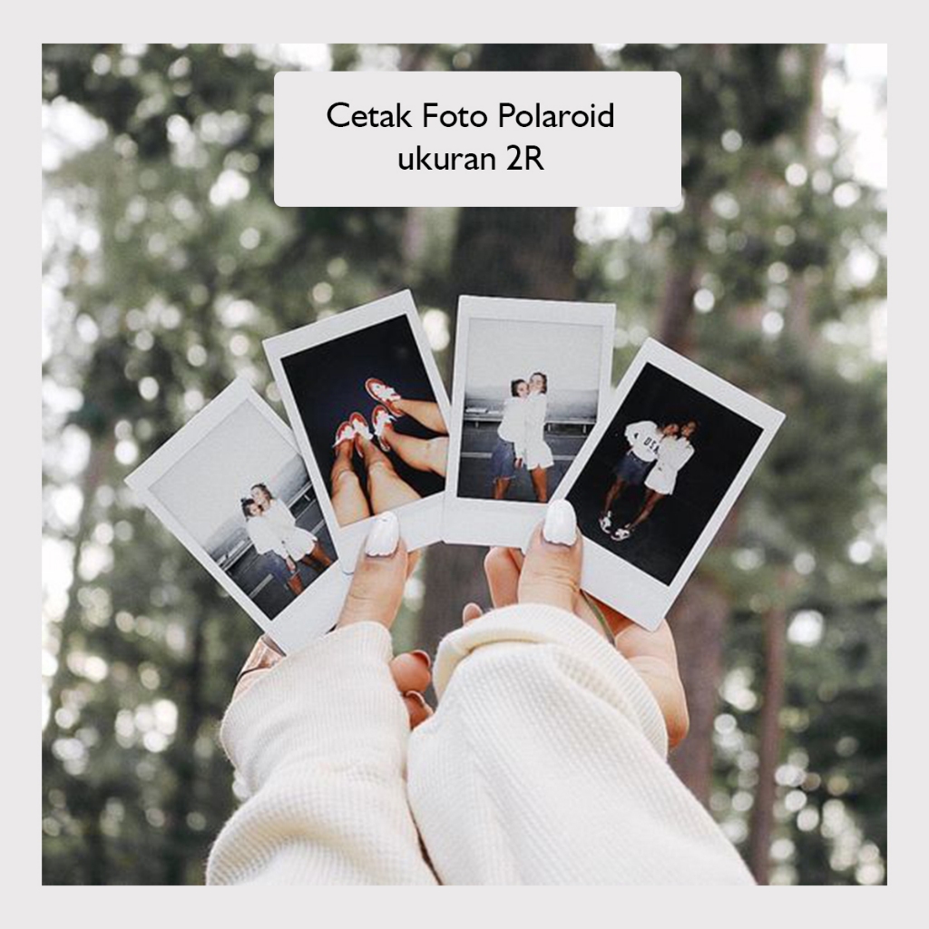 Jual Cetak Foto Polaroid Custom Ukuran 2R Isi 50 - 75 - 100 pcs Murah ...