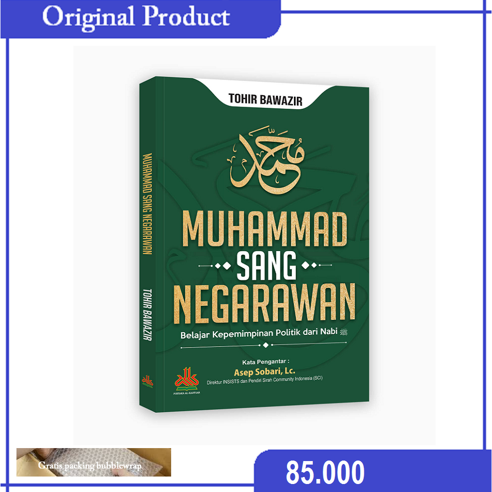 Jual BUku Muhammad Sang Negarawan; belajar kepemimpinan politik dari ...