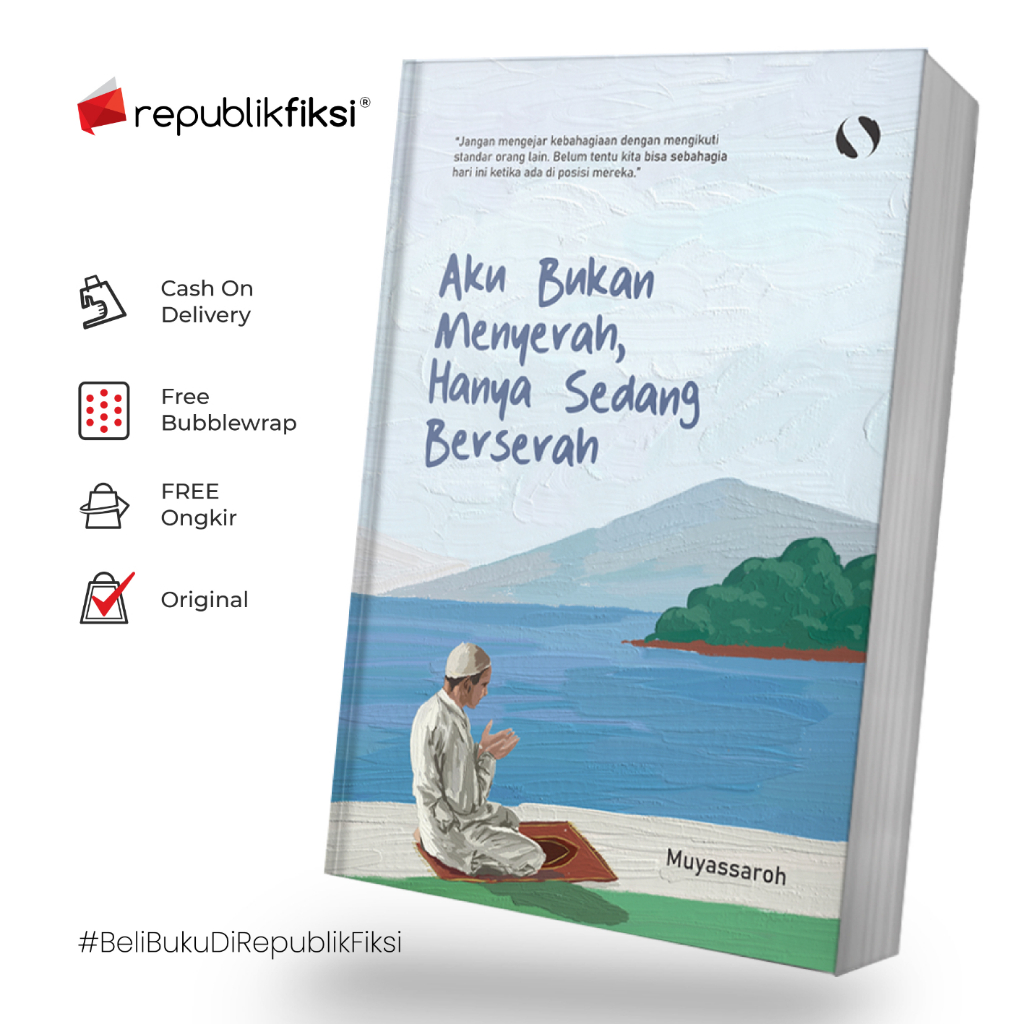 Jual Buku Aku Bukan Menyerah Hanya Sedang Berserah - Muyassaroh - Syalmahat Publishing | Shopee ...