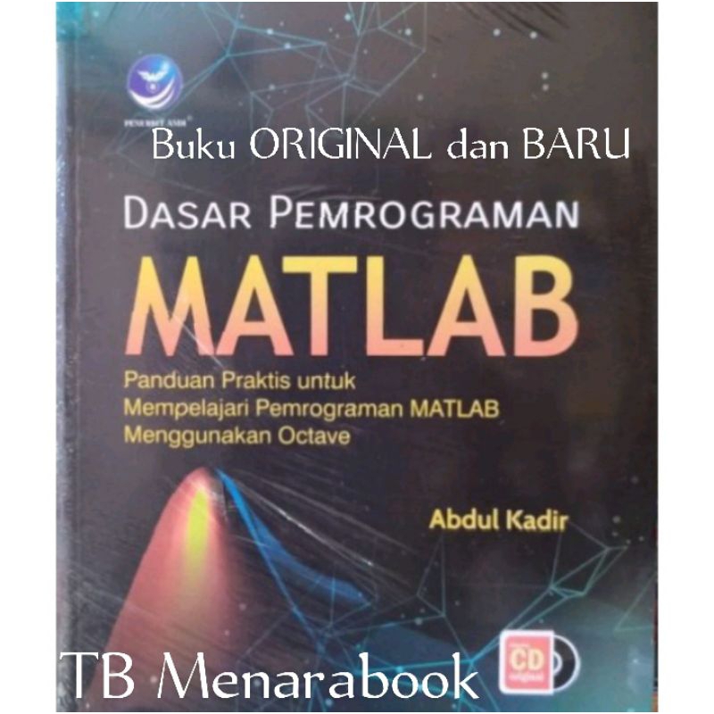 Jual Dasar Pemrograman MATLAB + CD - Abdul Kadir | Shopee Indonesia