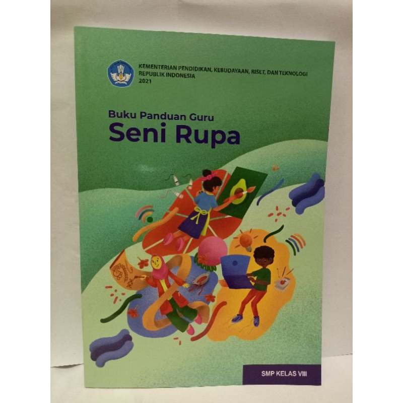 Jual Buku Panduan Guru, Seni Rupa Kelas 8 - Kurikulum Merdeka | Shopee Indonesia