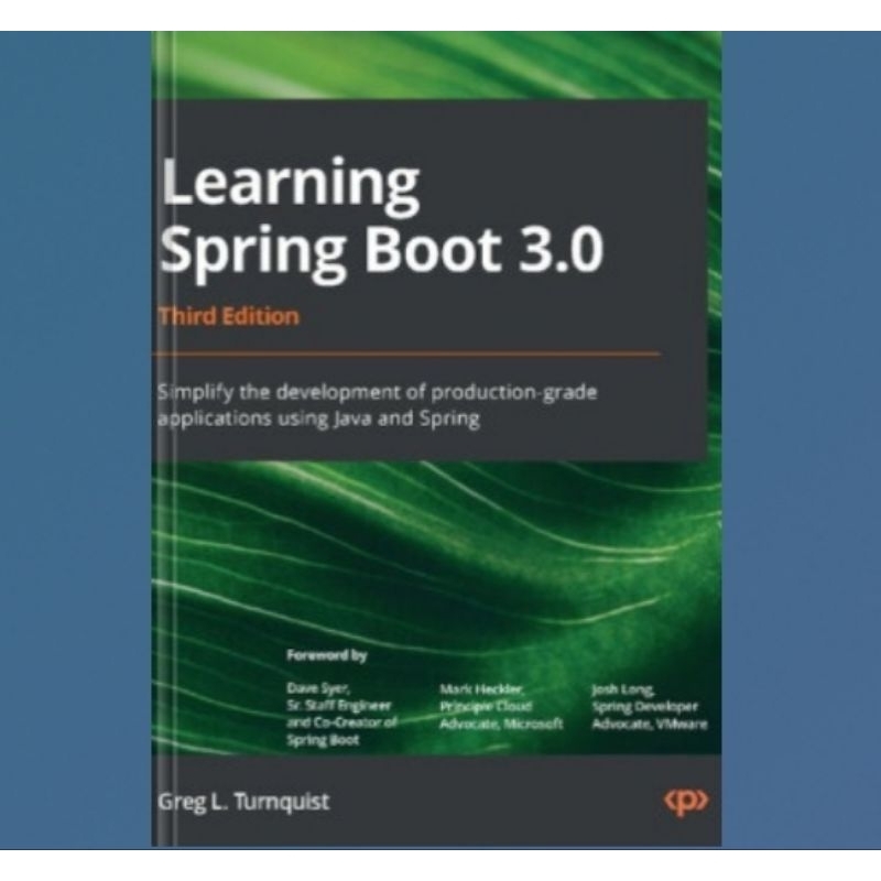 Jual Buku Learning Spring Boot 3 0 Simplify The Development Of Production Grade Applications