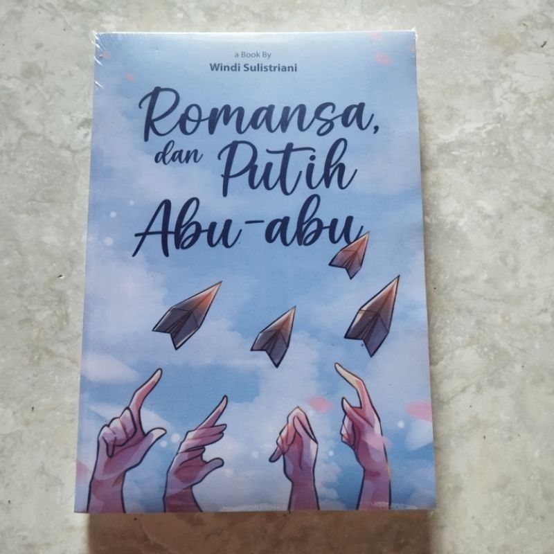 Jual Novel Romansa dan Putih Abu abu - Windi Sulistriani (Bookpaper ...