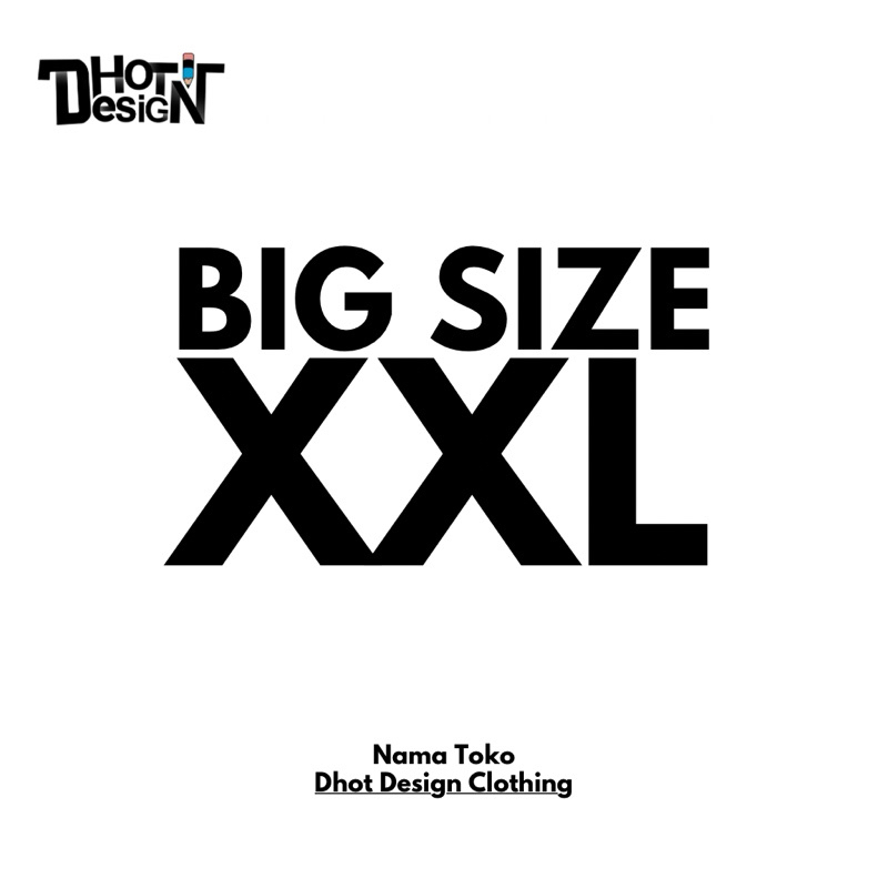 Jual DhotDesign BIG SIZE (XXL) T-shirt | Shopee Indonesia