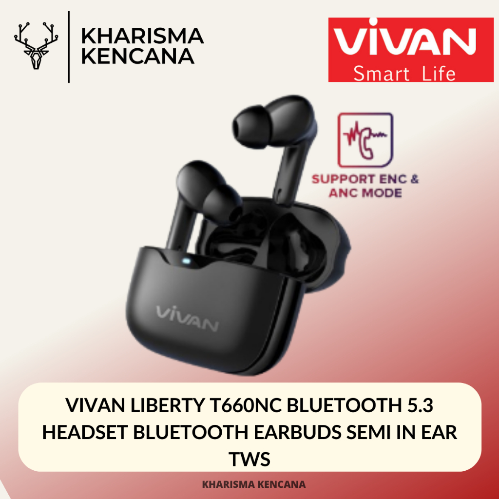 Jual VIVAN LIBERTY T660NC BLUETOOTH 5.3 HEADSET BLUETOOTH EARBUDS SEMI ...