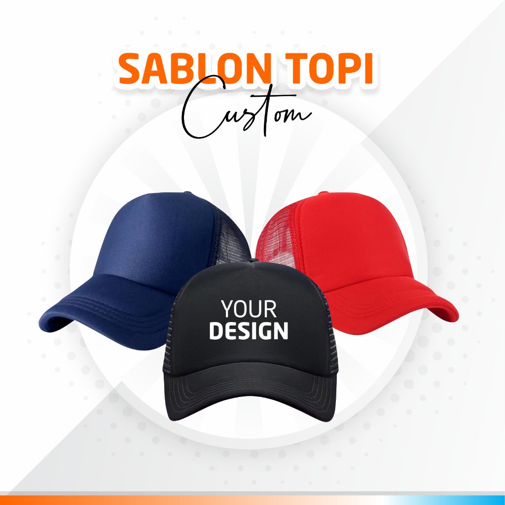 Jual TOPI JARING CUSTOM SABLON PRINTABLE / TOPI CUSTOM BEBAS DESAIN ... Jual TOPI JARING CUSTOM SABLON PRINTABLE / TOPI CUSTOM BEBAS DESAIN ...