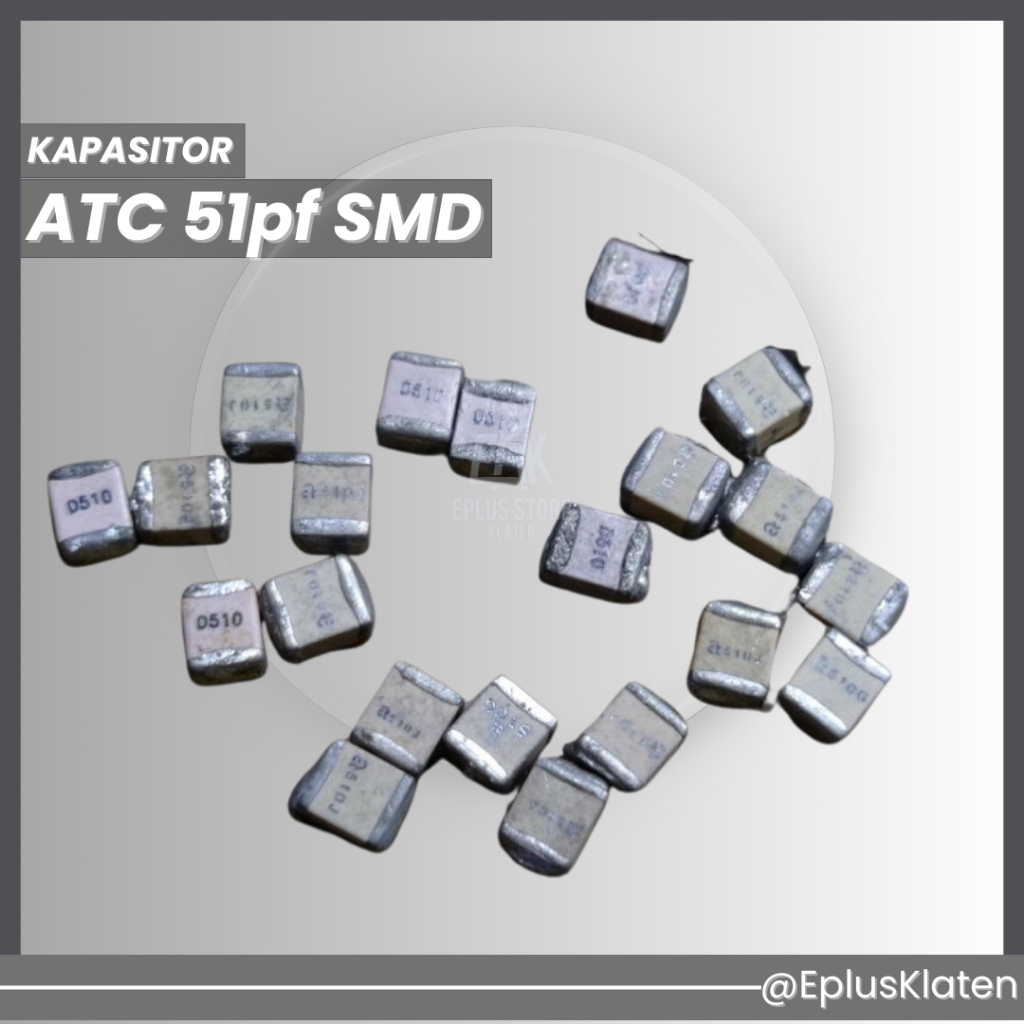 Jual capacitor ATC 51pf kapasitor 51 pf smd 51p | Shopee Indonesia