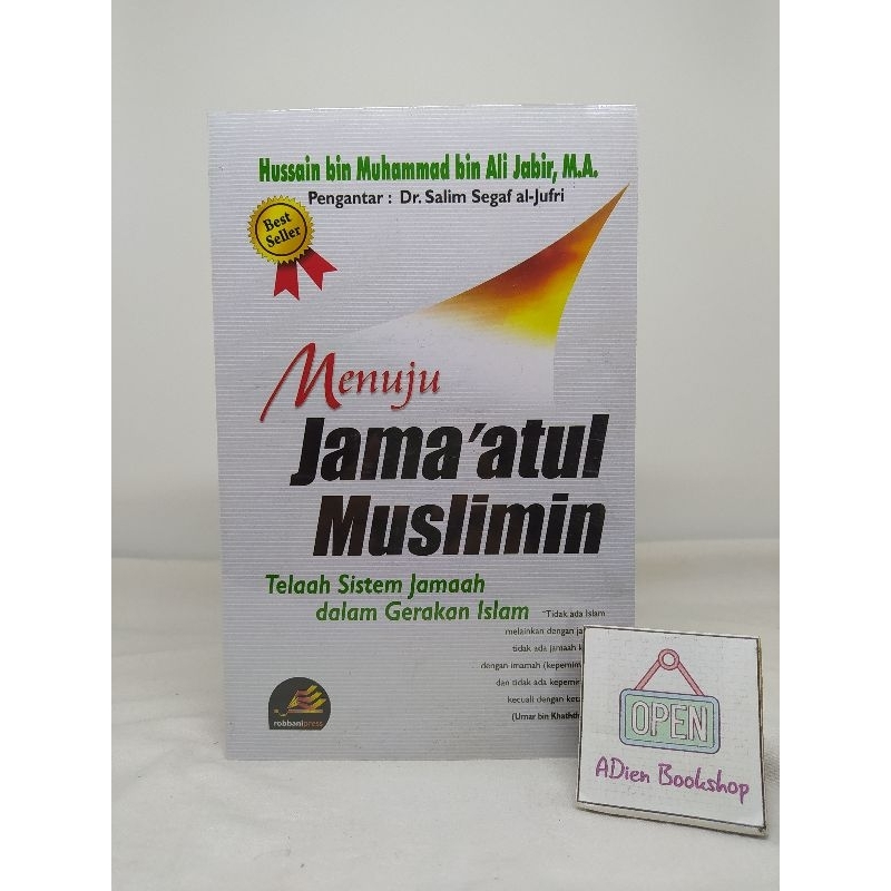 Jual BUKU MENUJU JAMAATUL MUSLIMIN TELAAH SISTEM JAMAAH DALAM GERAKAN ISLAM HUSAIN BIN MUHAMMAD ...