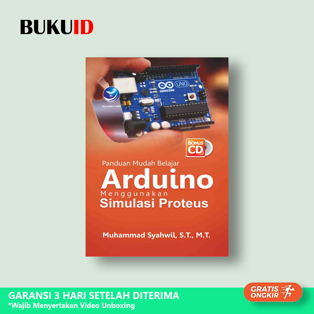 Jual Buku Panduan Mudah Belajar Arduino Menggunakan Simulasi Proteus ...