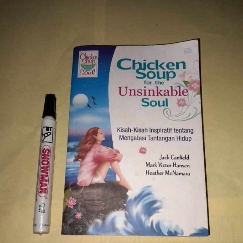 Jual Buku Chicken Soup For The Unsinkable Soul Kisah-Kisah Inspiratif Tentang Mengatasi ...