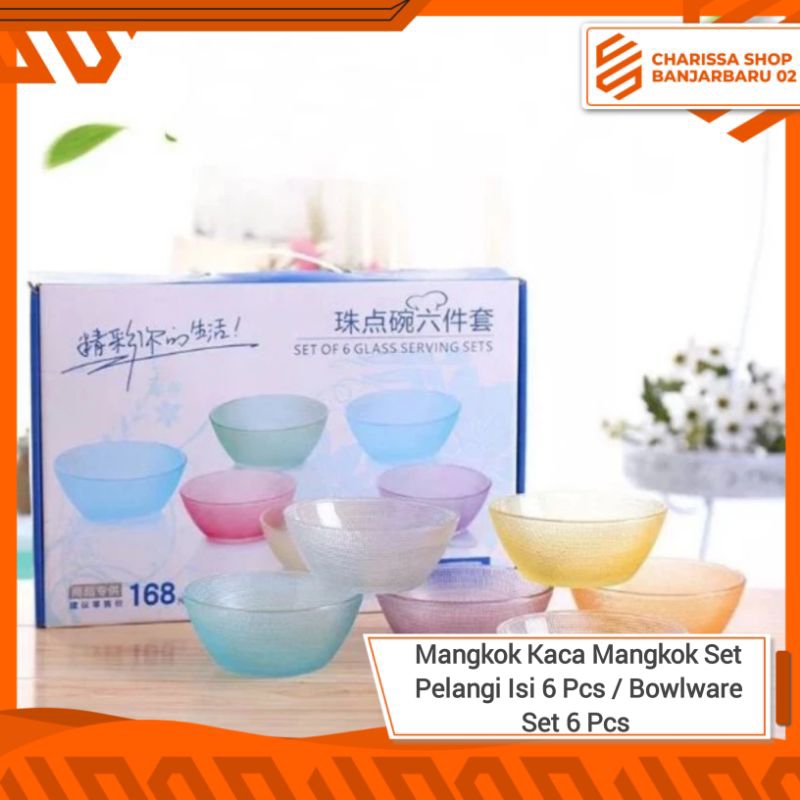 Jual Mangkok Kaca Mangkok Set Pelangi Isi 6 Pcs / Bowlware Set 6 Pcs ...