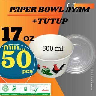 Jual Paper Bowl Ayam 17 Oz 500 ml Plus Dan Tutup 1 Pack Isi 25 Pcs Mangkok Mangkuk Ayam Jago ...