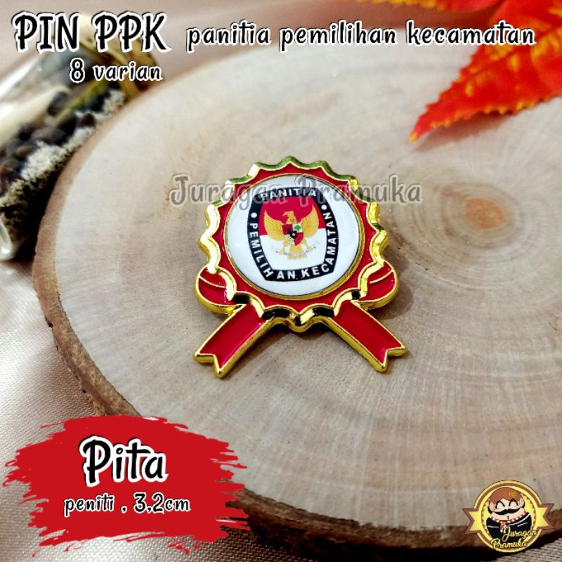 Jual PIN PPK 8 VARIAN ( PANITIA PEMILIHAN KECAMATAN ) | Shopee Indonesia