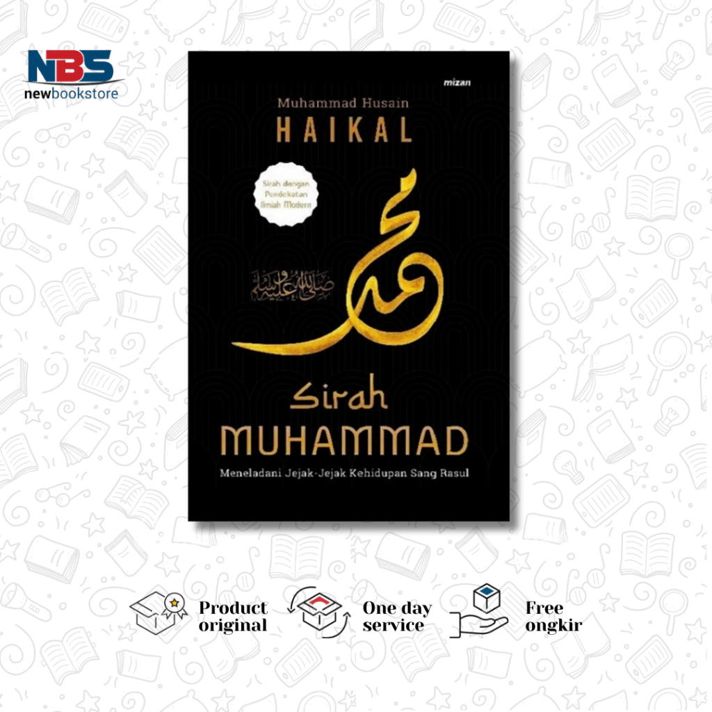 Jual Sirah Muhammad: Meneladani Jejak-Jejak Kehidupan sang Rasul ...