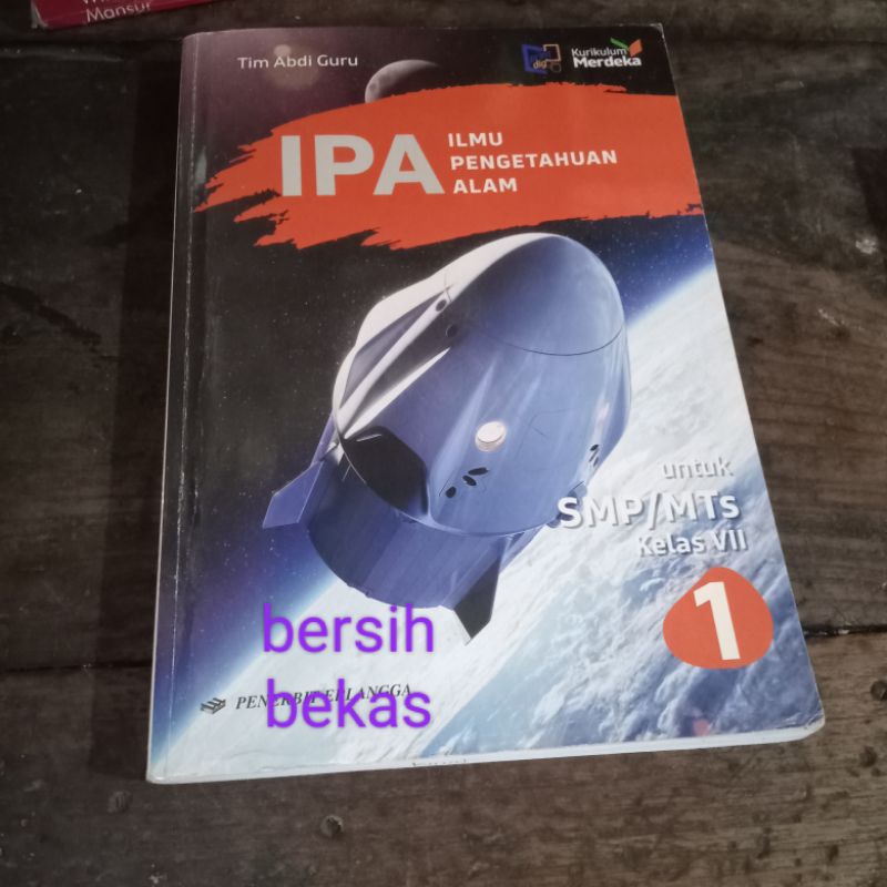 Jual IPA ILMU PENGETAHUAN ALAM Kurikulum MERDEKA untuk SMP MTs KELAS VII 7 1 Tim Abdi Guru ...