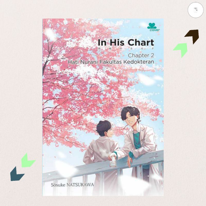 Jual Buku Novel In His Chart Chapter 2: Hati Nurani Fakultas Kedokteran ...