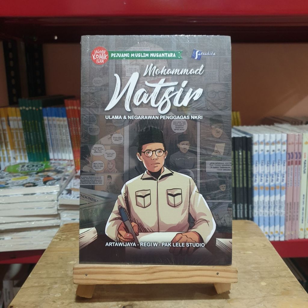 Jual Komik Mohammad Natsir : Ulama & Negarawan Penggagas NKRI | Penulis ...