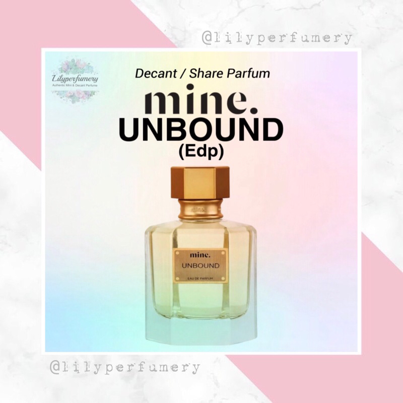 Jual Parfum Decant / Share MINE. PERFUMERY UNBOUND 1 ml | 2 ml | 5 ml ...
