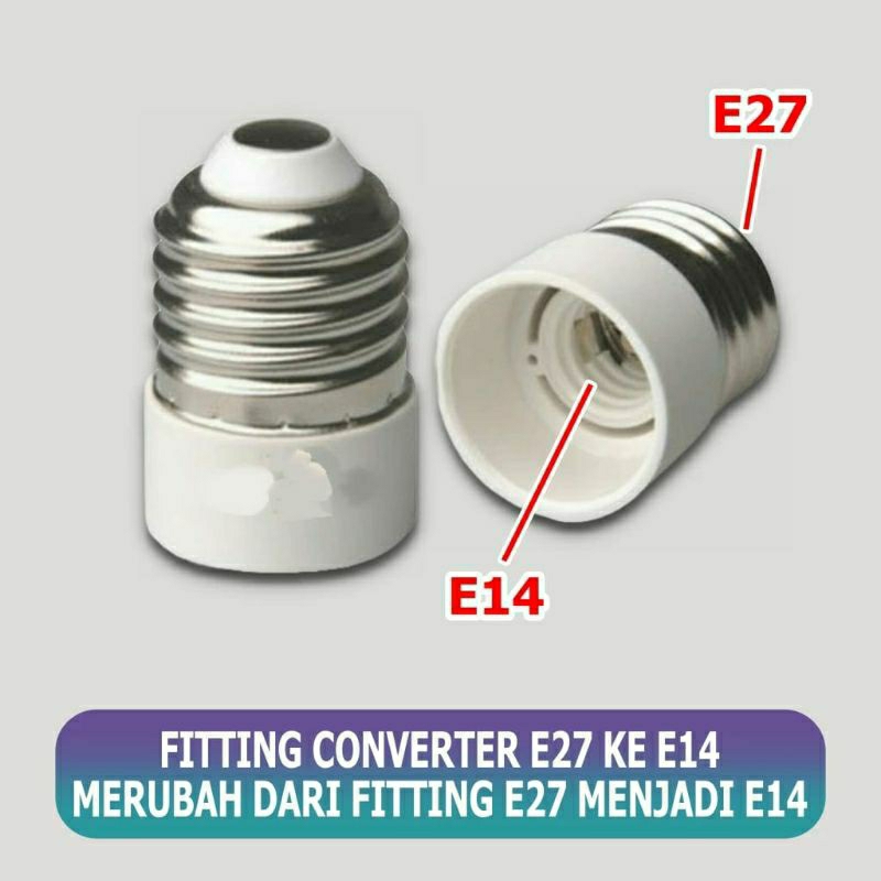 Jual CONVERTER LAMPU FITTING LAMPU E 27 KE E 14 FITTING E27 KE E14 | Shopee Indonesia