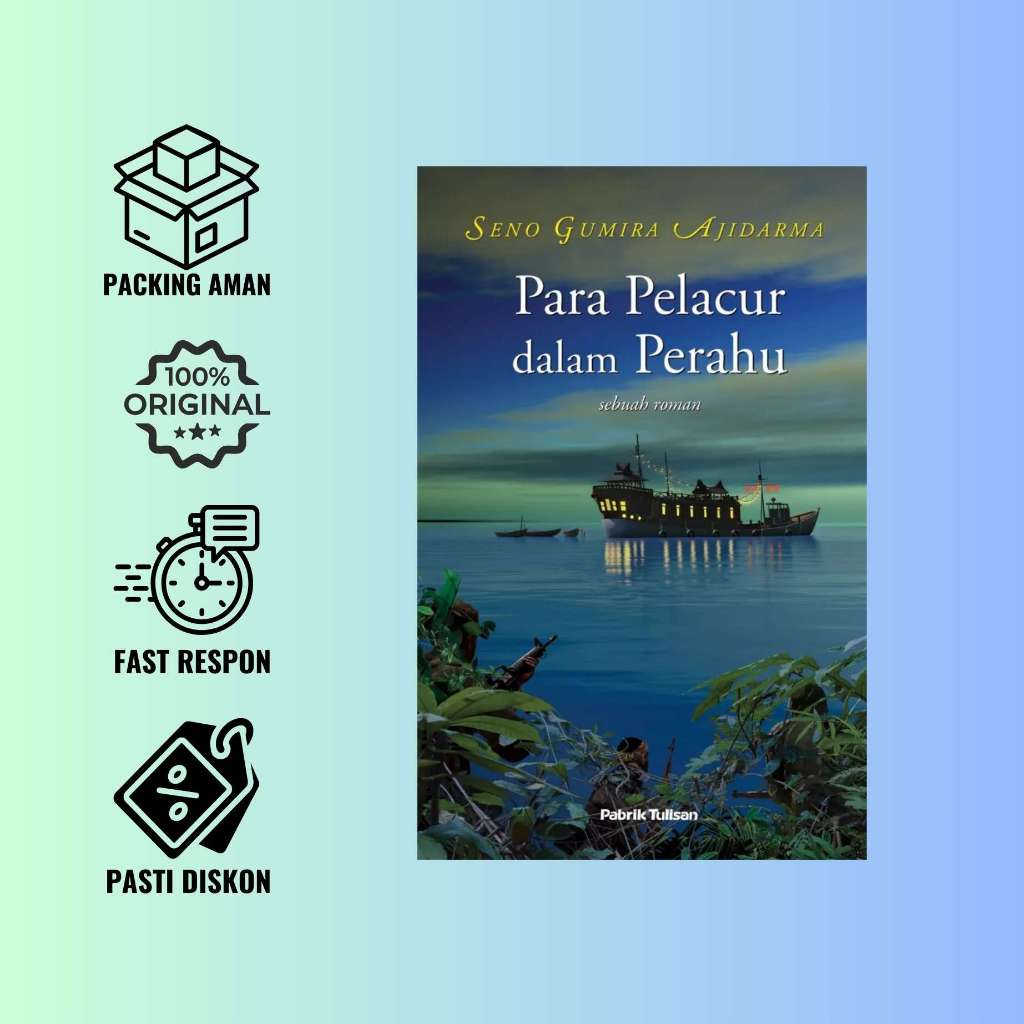 Jual Novel Para Pelacur dalam Perahu - Seno Gumira Ajidarma | Shopee ...