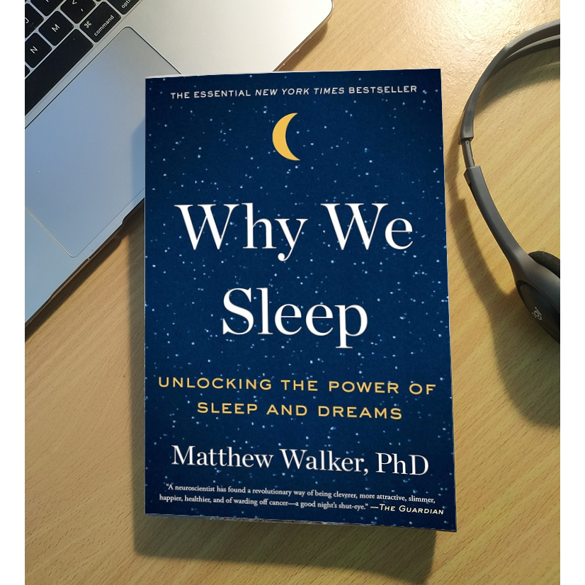 Jual Why We Sleep: Unlocking the Power of Sleep and Dreams by Matthew ...