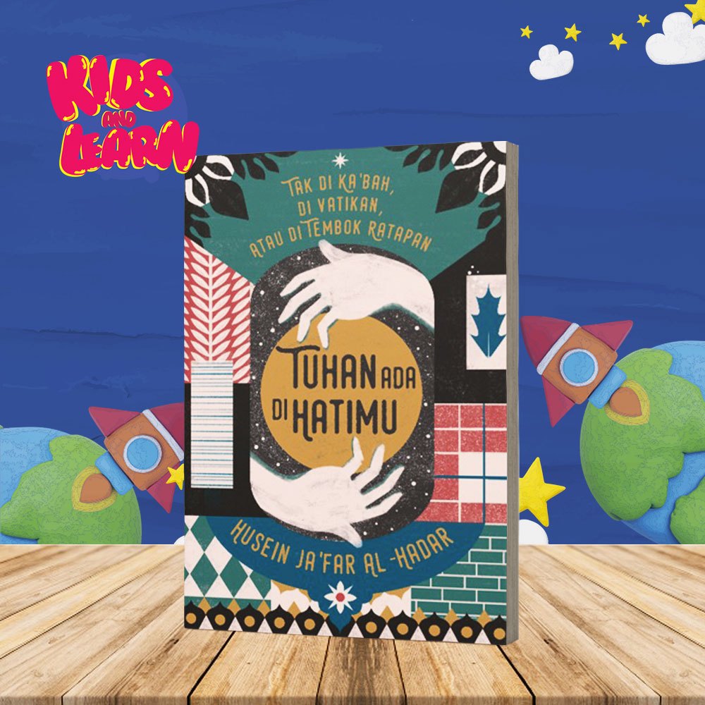 Jual Buku Motivasi Islam Tak Di Ka‘Bah, Di Vatikan, Atau Di Tembok ...