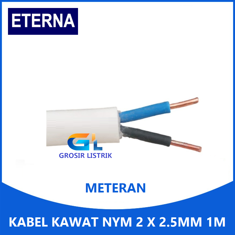 Jual Kabel Eterna NYM 2 x 2.5 MM Meteran (1 Meter) Kawat Tembaga Engkel 2x2.5 2.5MM 2,5MM per ...