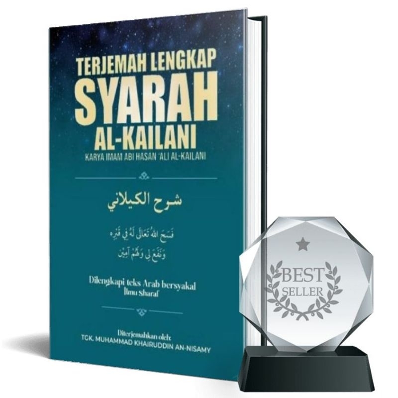 Jual Terjemah lengkap kitab Syarah Al Kailani (kitab Kailani ilmu ...