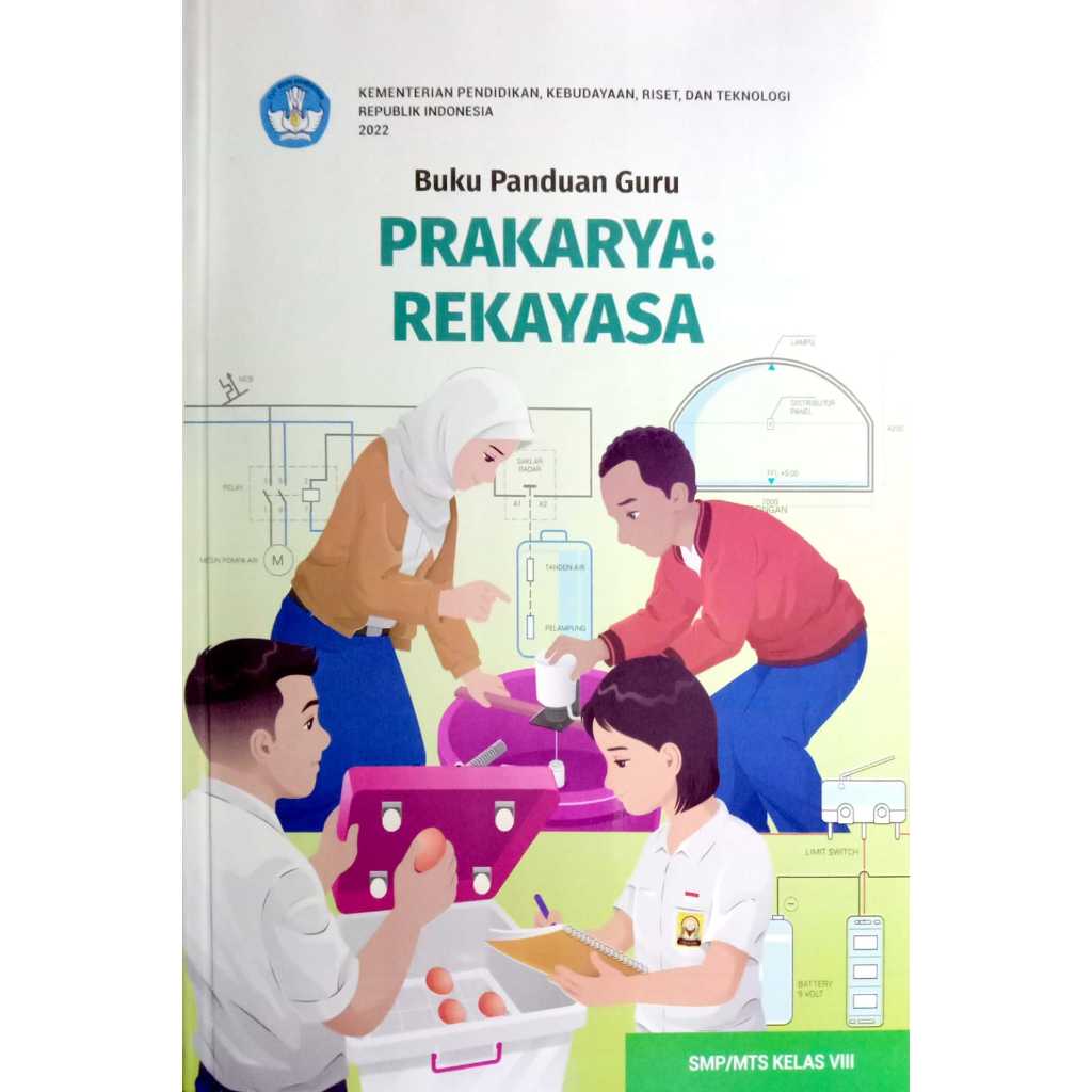 Jual BUKU GURU PRAKARYA (REKAYASA) KELAS 8 KURIKULUM PENGGERAK-MERDEKA SMP/MTS | Shopee Indonesia