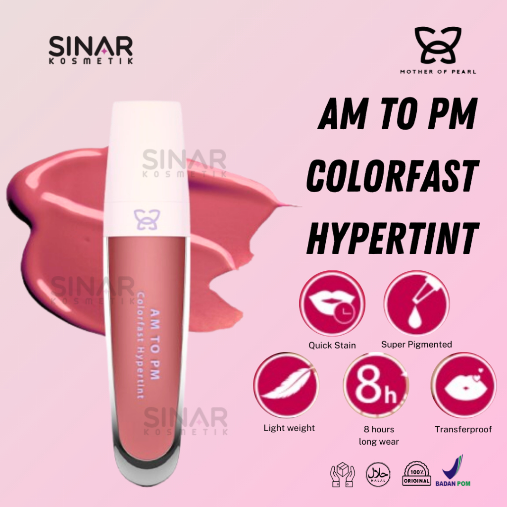 Jual Mother Of Pearl AM to PM Colorfast Hypertint - MOP Beauty By Tasya ...