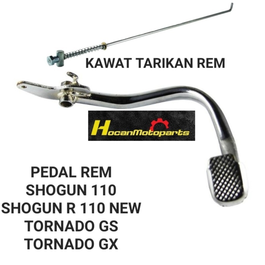 Jual PEDAL REM PLUS KAWAT TARIKAN REM SHOGUN 110 LAMA R NEW TORNADO GS ...