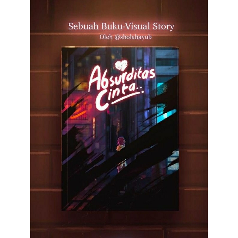 Jual Buku Absurditas Cinta karya Sholahayub Buku Motivasi Islami ...