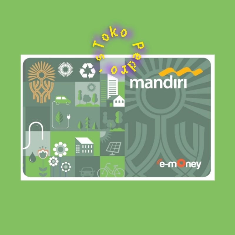 Jual Mandiri eMoney Thema NUSANTARA ( IKN ) - GREEN LANDSCAPE Original ...