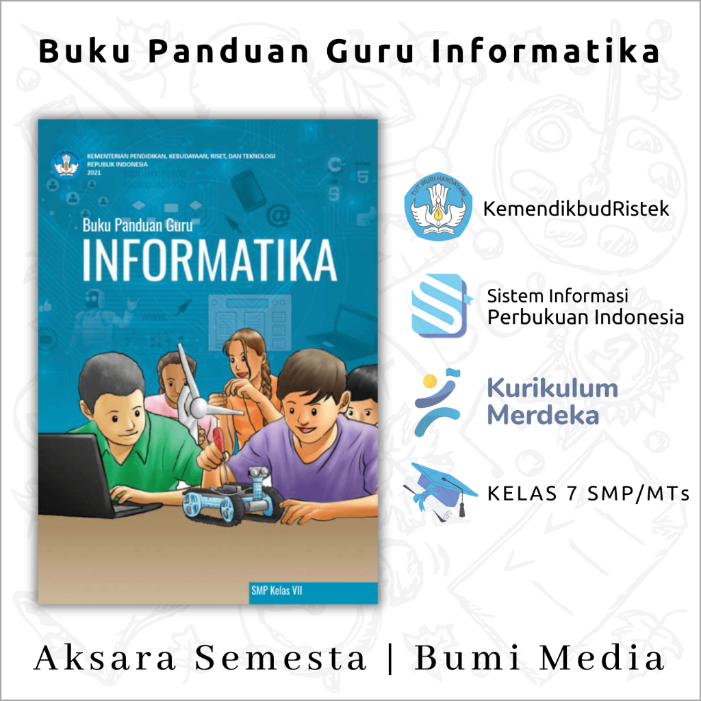 Jual Buku Panduan Guru INFORMATIKA SMP KELAS VII 7 Kurikulum Merdeka Kemendikbudristek | Shopee ...