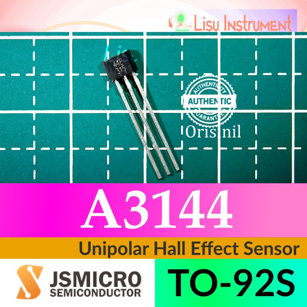 Jual A3144 44E Unipolar Hall Effect Sensor TO-92S JSMicro ORIGINAL ...