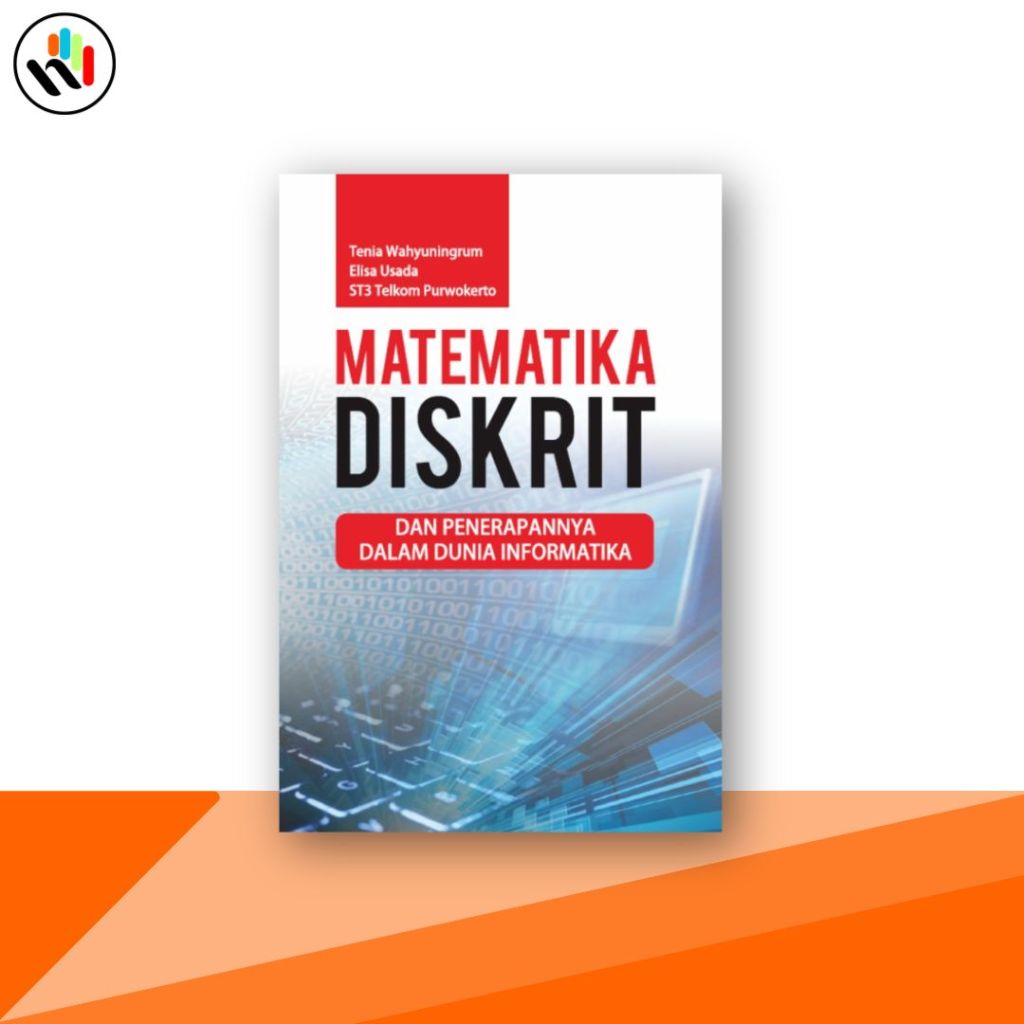 Jual Buku Matematika Diskrit dan Penerapannya dalam Dunia Informasi ...
