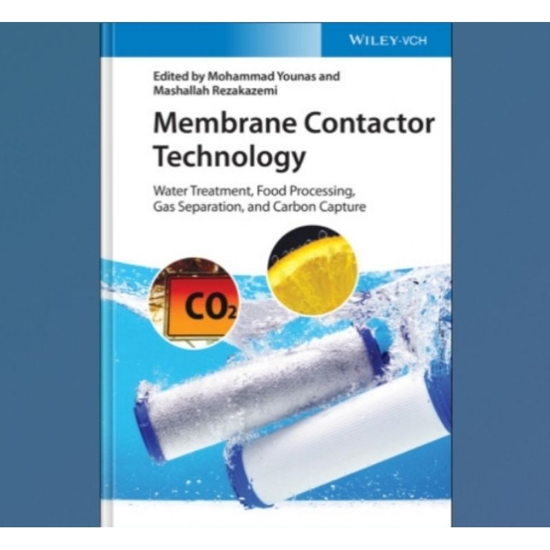 Jual Buku Membrane Contactor Technology: Water Treatment, Food Processing, Gas Separation, and ...