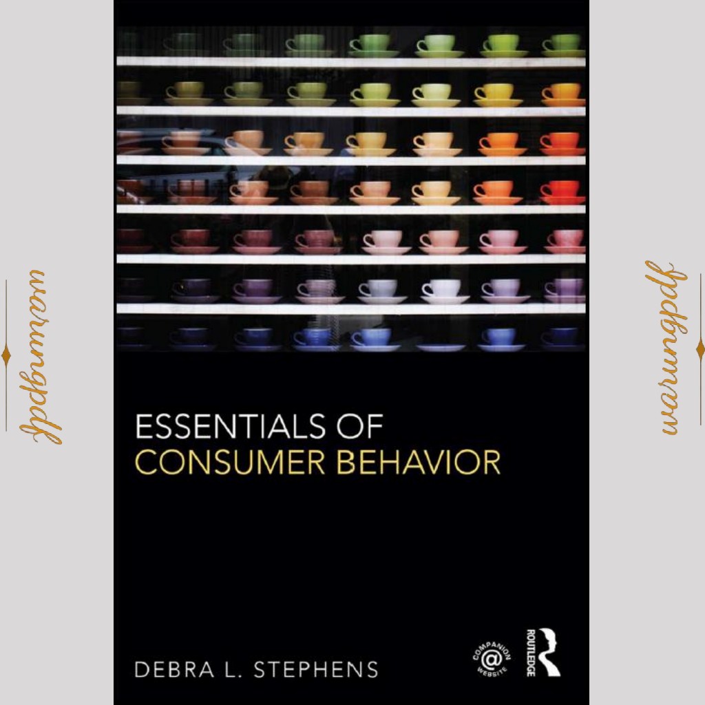 Jual Essentials of consumer behavior (Stephens, Debra L) | Shopee Indonesia