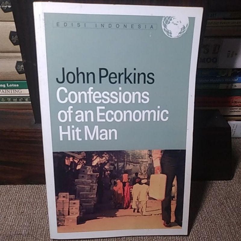 Jual buku john perkins confessions of an economic hit man edisi ...